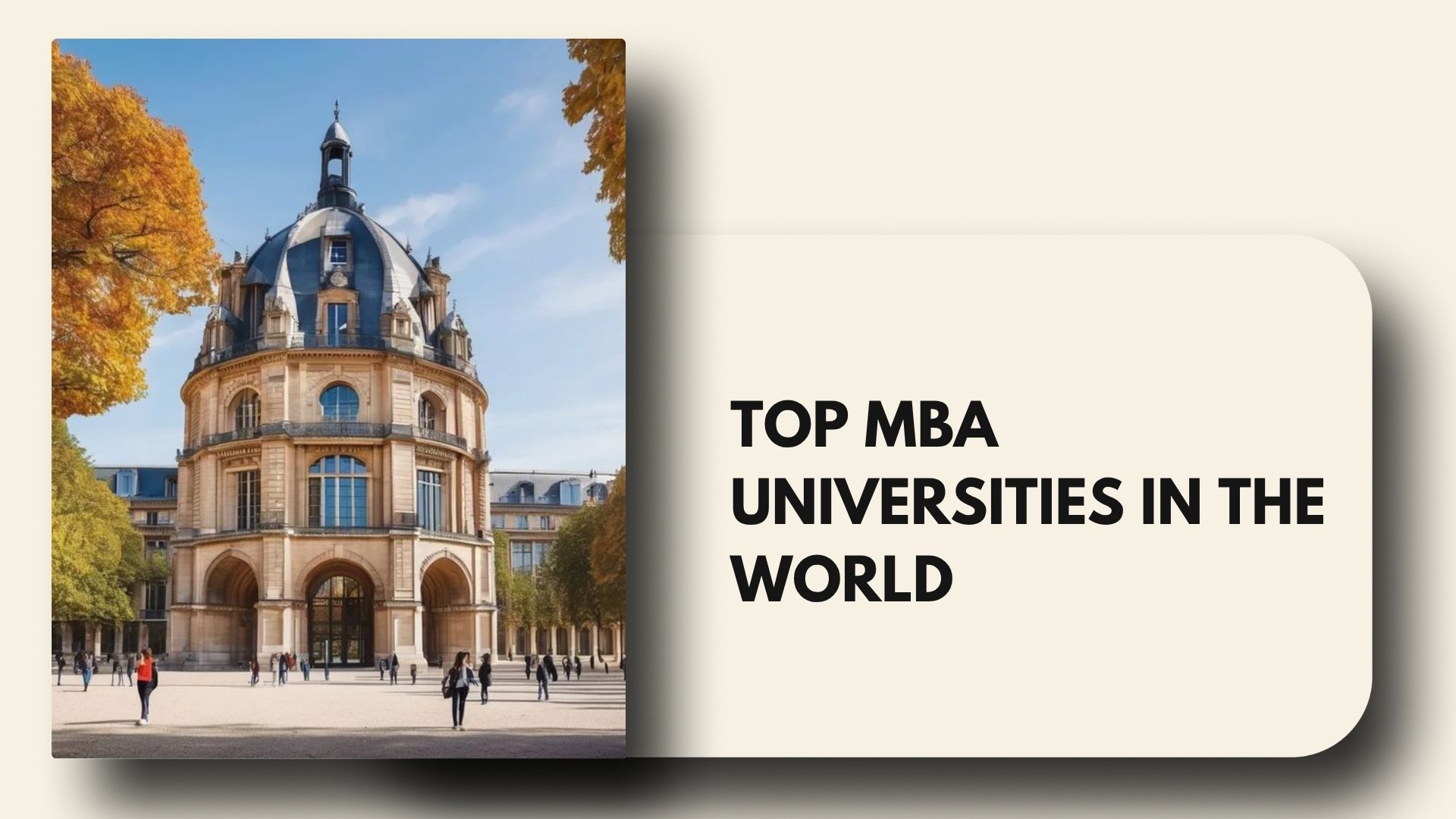 Top MBA Universities in the World: Rankings, Intakes & More