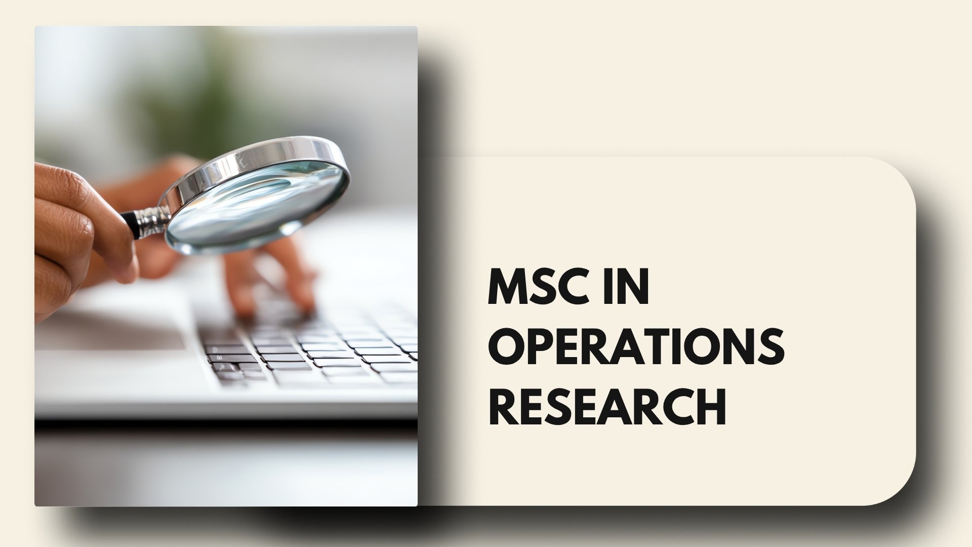 MSc in Operations Research: Top Universities, Syllabus, Jobs