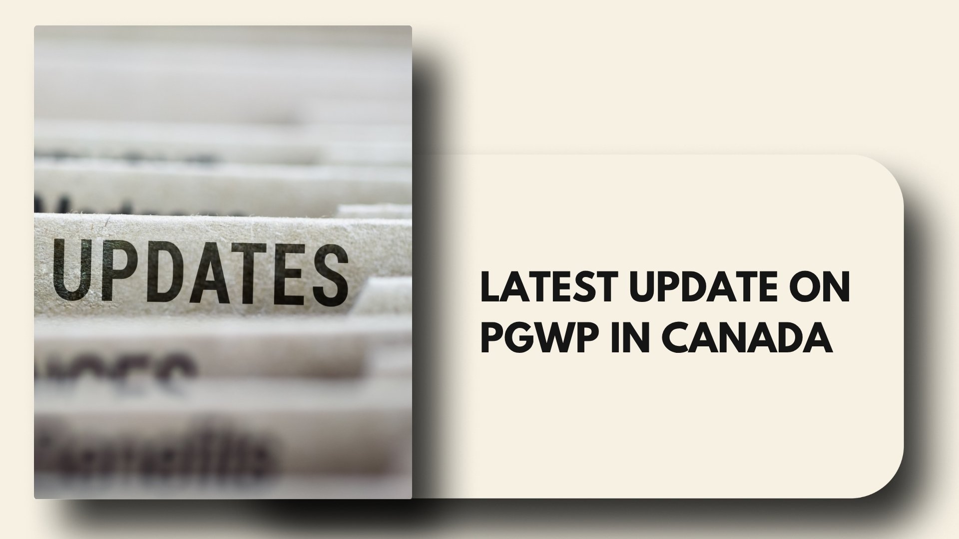 PGWP in Canada: Immigration Policy Updates in 2026