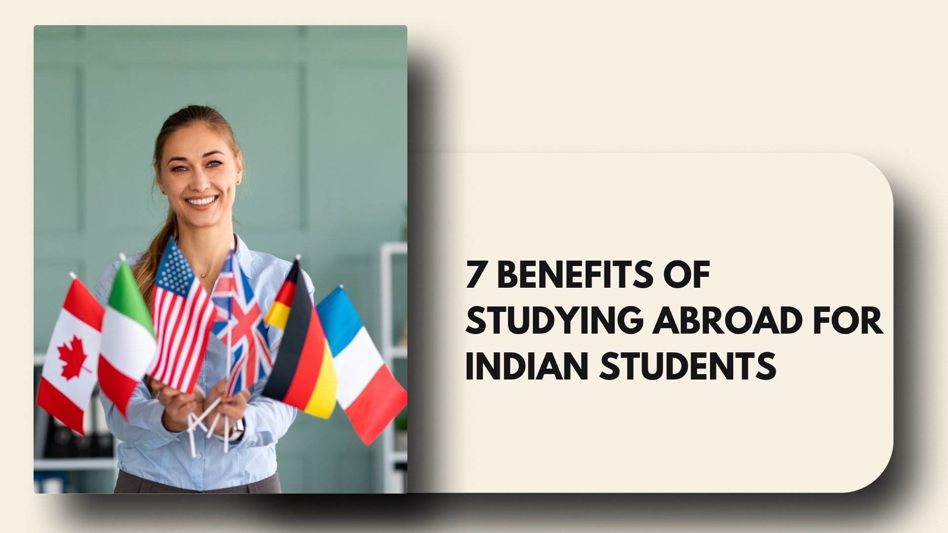 7 Benefits of Studying Abroad for Indian Students