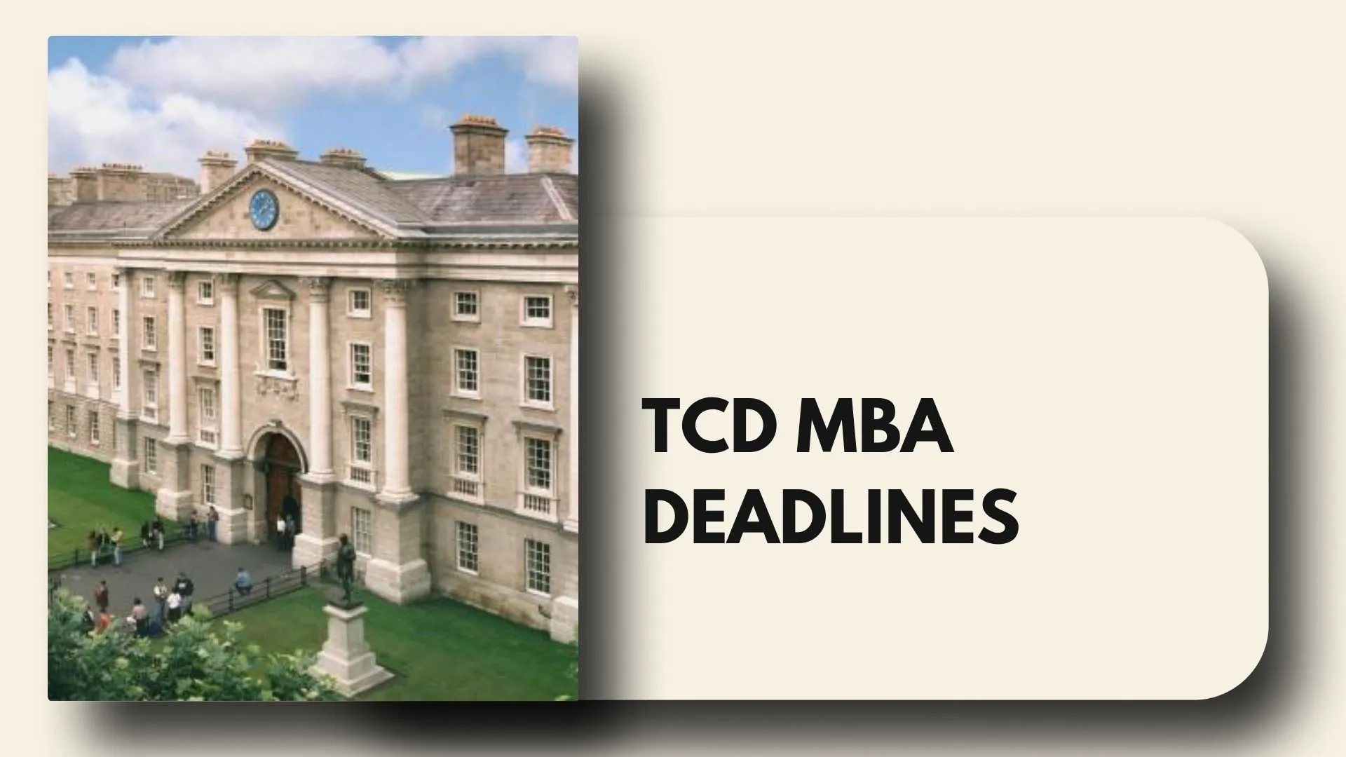 TCD MBA Deadlines 2026